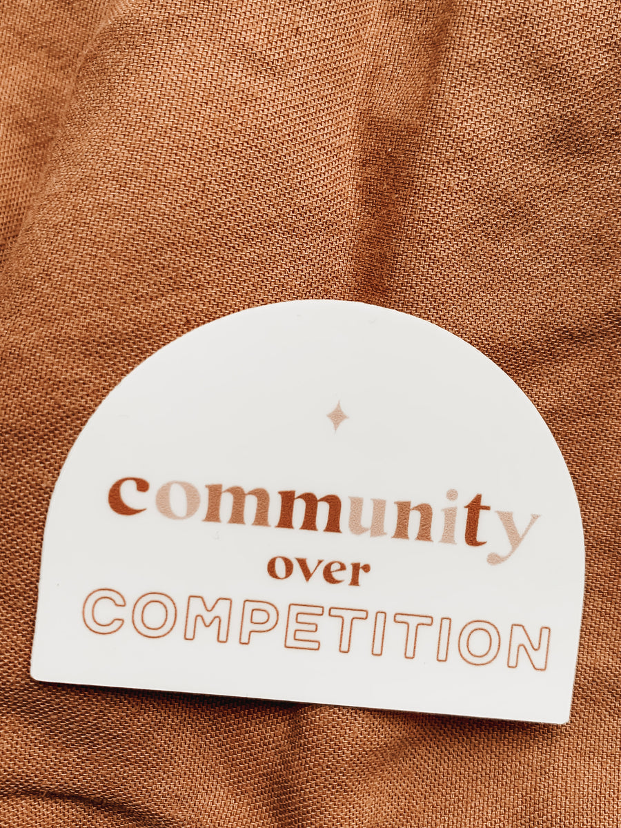 Community Over Competition Sticker | Small Business Owner Sticker ...